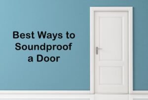 8 Best Soundproof Door Kits